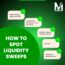 Liquidity Sweep Explained: How Smart Money Can Impact Trading