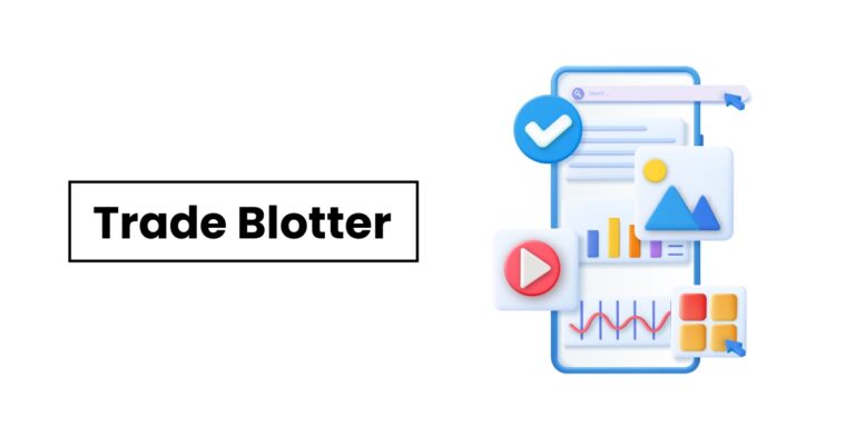 Trade Blotter: A Powerful Tracking Tool for Traders